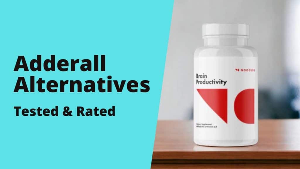 Over The Counter Adderall - Ultimate Buyer's Guide To Adderall Alternatives